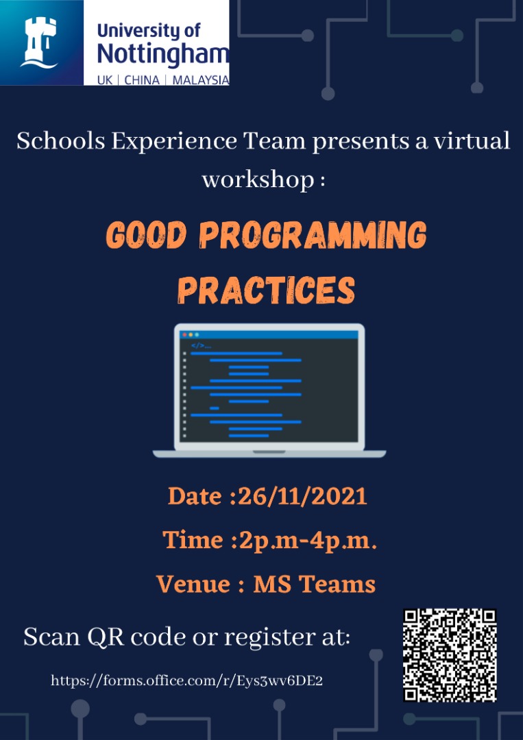 Good Programming Practices Virtual Workshop: – School of Computer Science